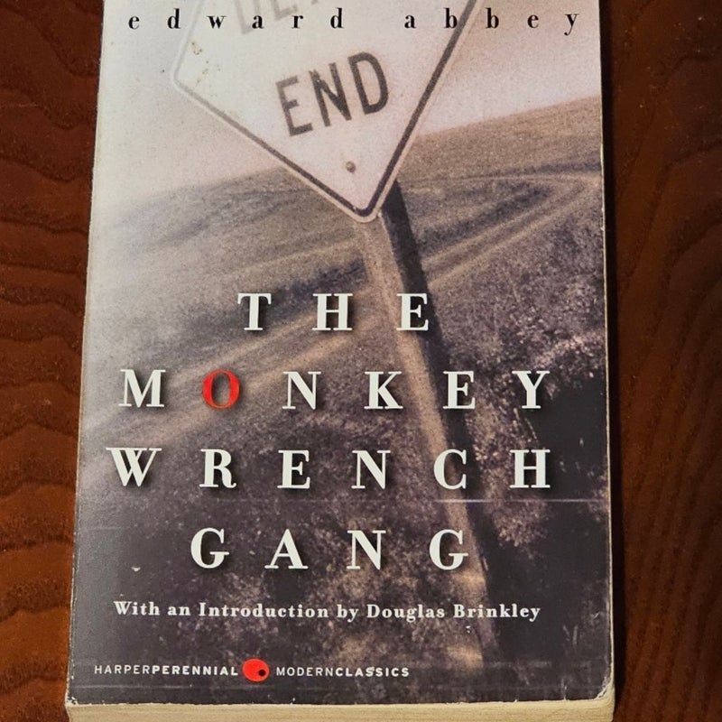 The Monkey Wrench Gang by Edward Abbey