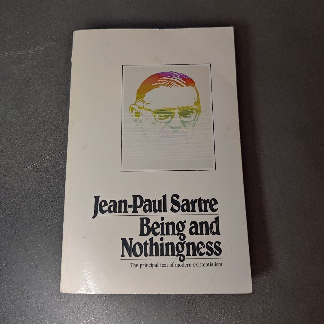 Being and Nothingness by Jean Paul Sartre