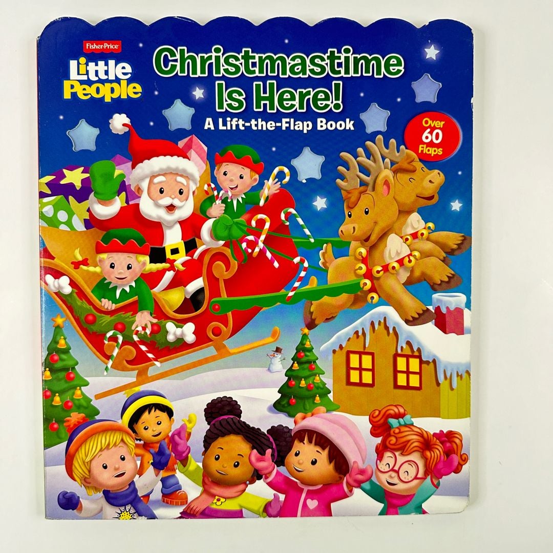 Little People Christmastime Is Here! Lift the Flap book (Board Book) by ...