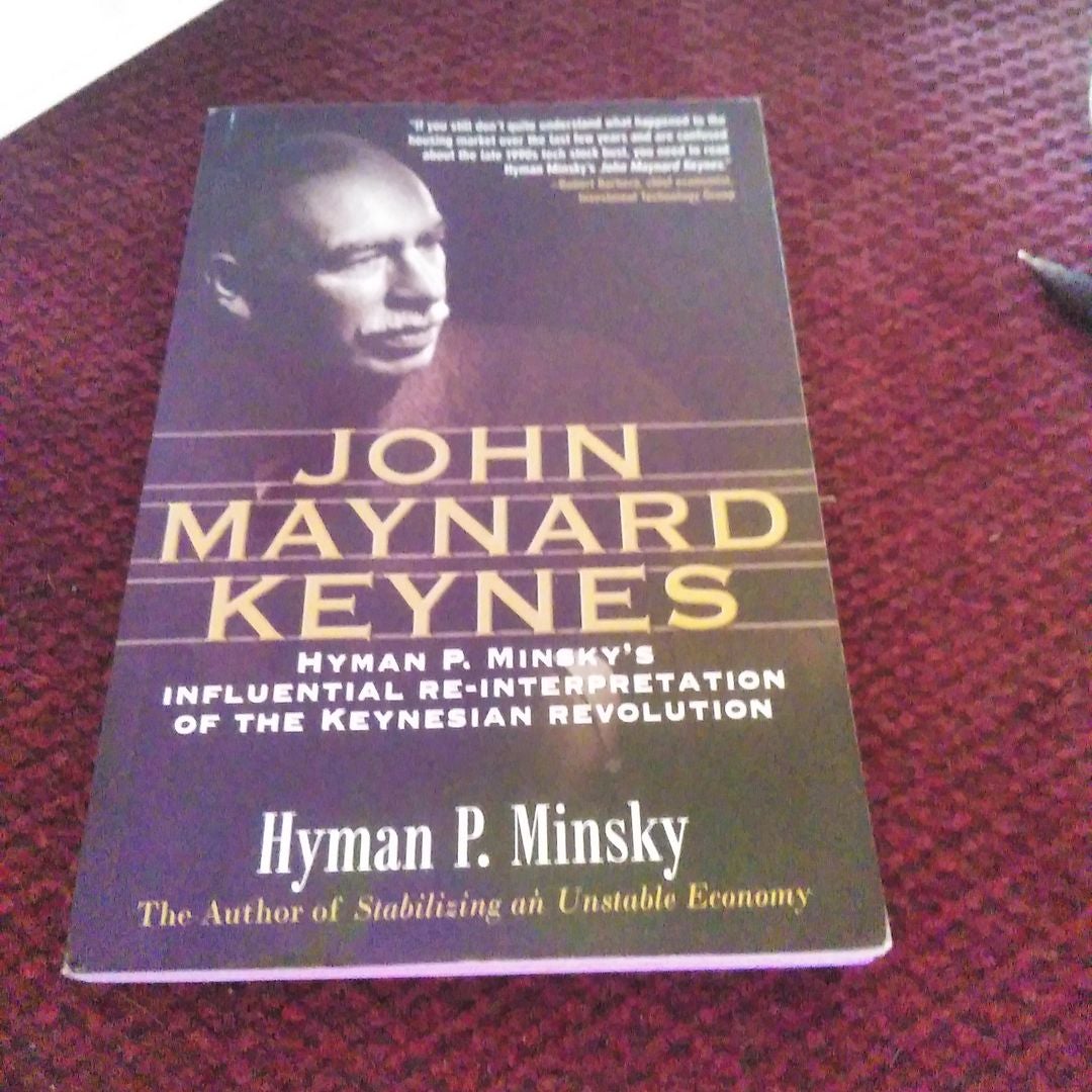 John Maynard Keynes by Hyman P. Minsky