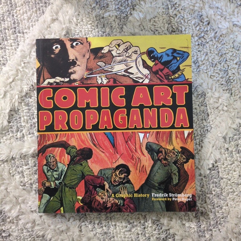 Comic Art Propaganda by Fredrik Stromberg, Peter Kuper