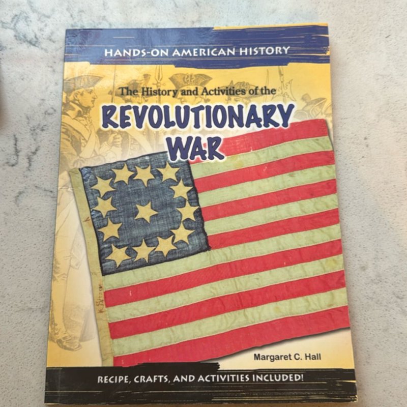 The History and Activities of the Revolutionary War by Margaret C. Hall ...