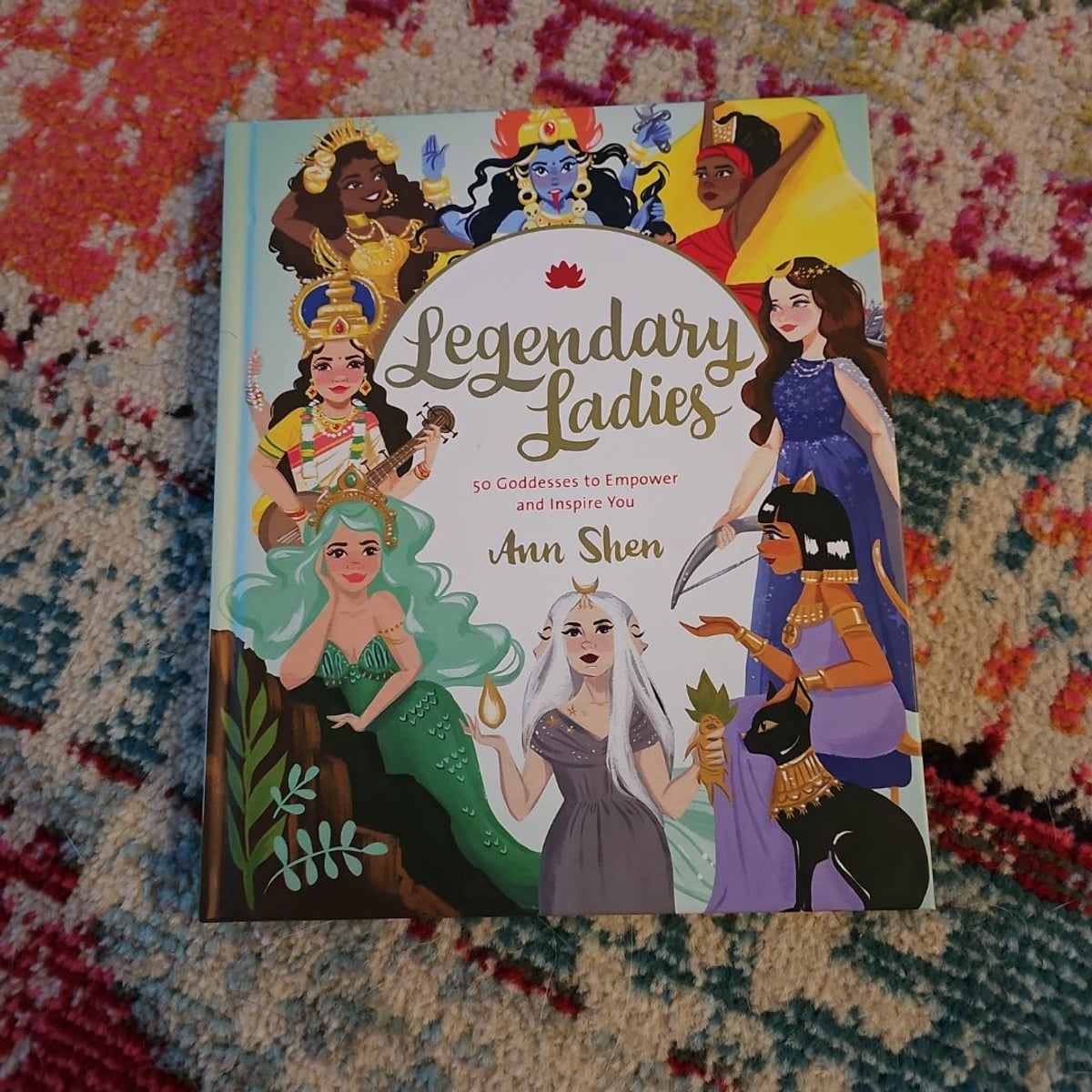 Legendary Ladies: 50 Goddesses to Empower and Inspire You (Goddess ...