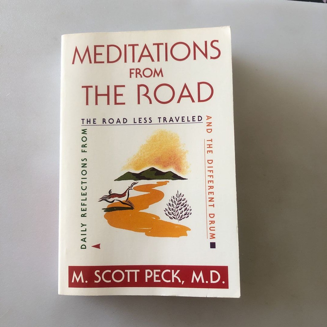 Meditations from the Road by M. Scott Peck