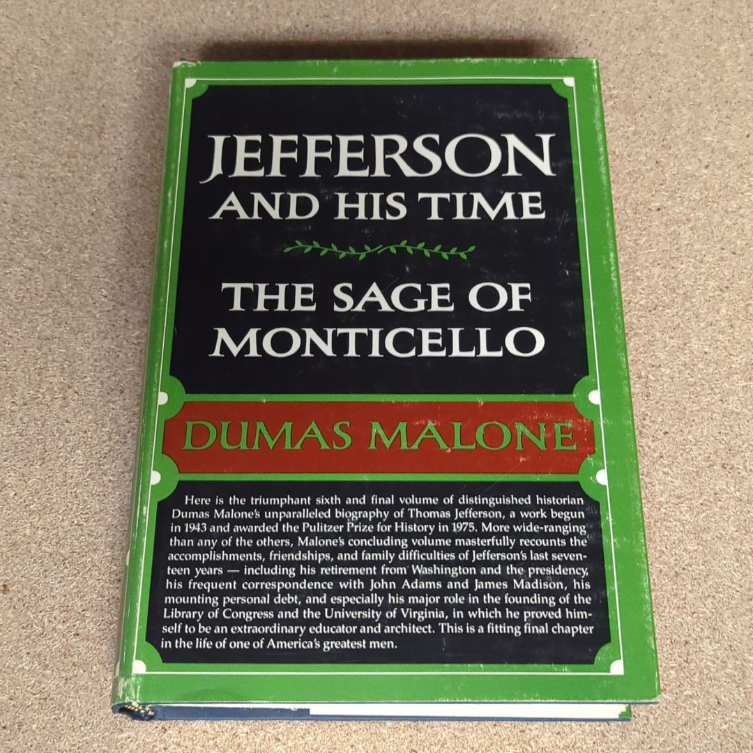 The Sage of Monticello by Dumas Malone, Hardcover | Pangobooks