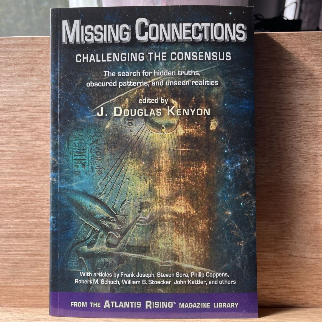 Missing Connections by J. Douglas Kenyon