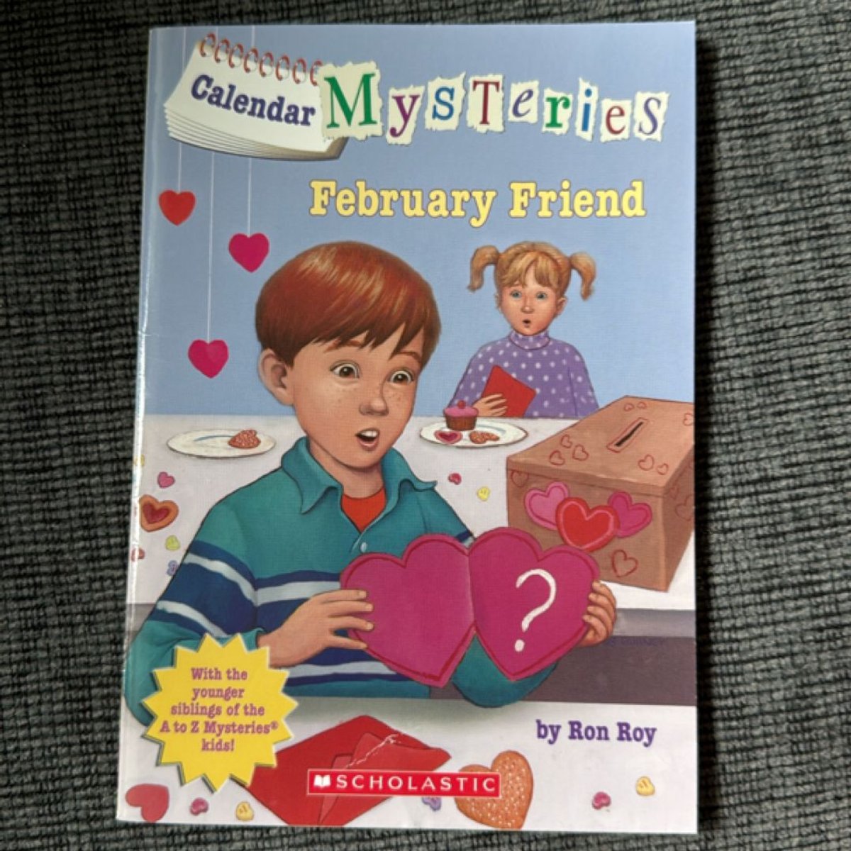 Calendar Mysteries #2: February Friend by Ron Roy