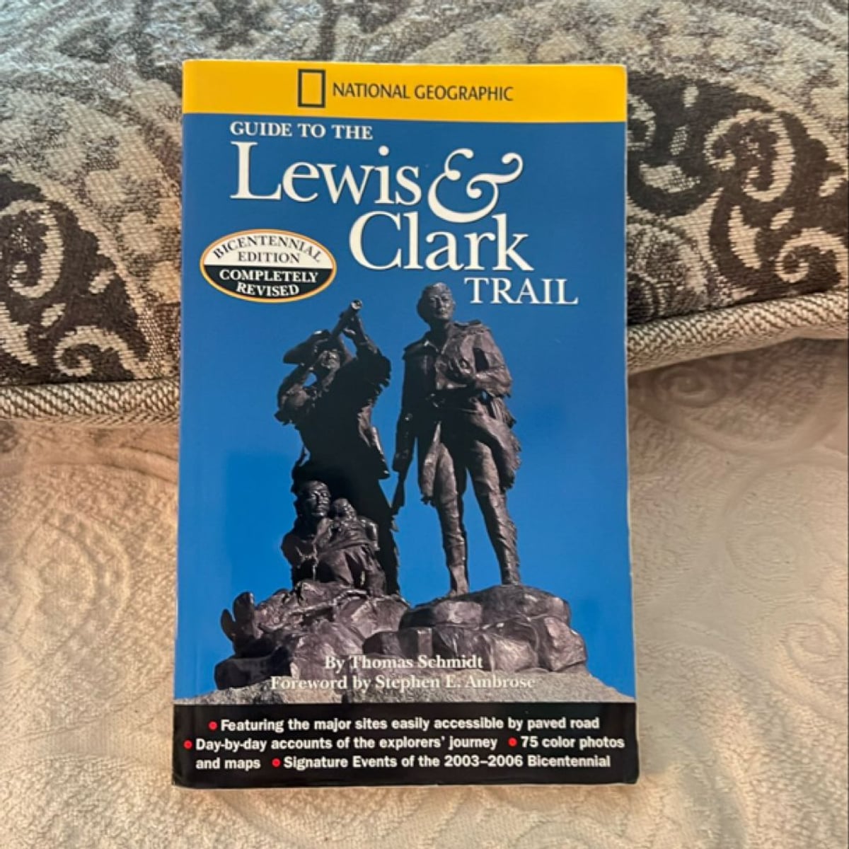 National Geographic Guide to the Lewis and Clark Trail by Thomas Schmidt