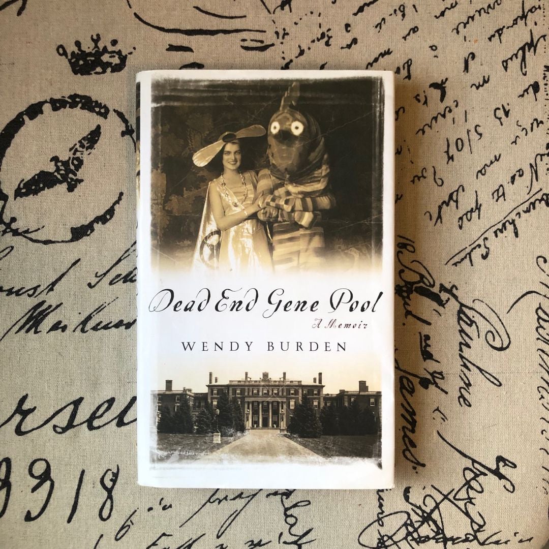 Dead End Gene Pool by Wendy Burden