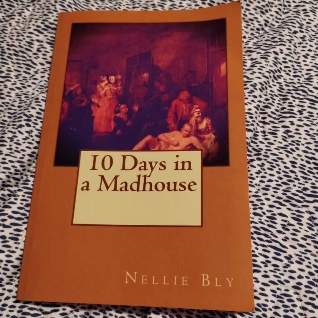 10 Days in a Madhouse by Nellie Nellie Bly, Paperback | Pangobooks