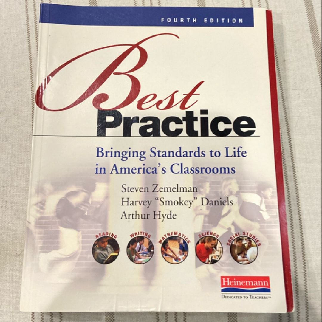 Best Practice, Fourth Edition by Steven Zemelman, Harvey "Smokey ...