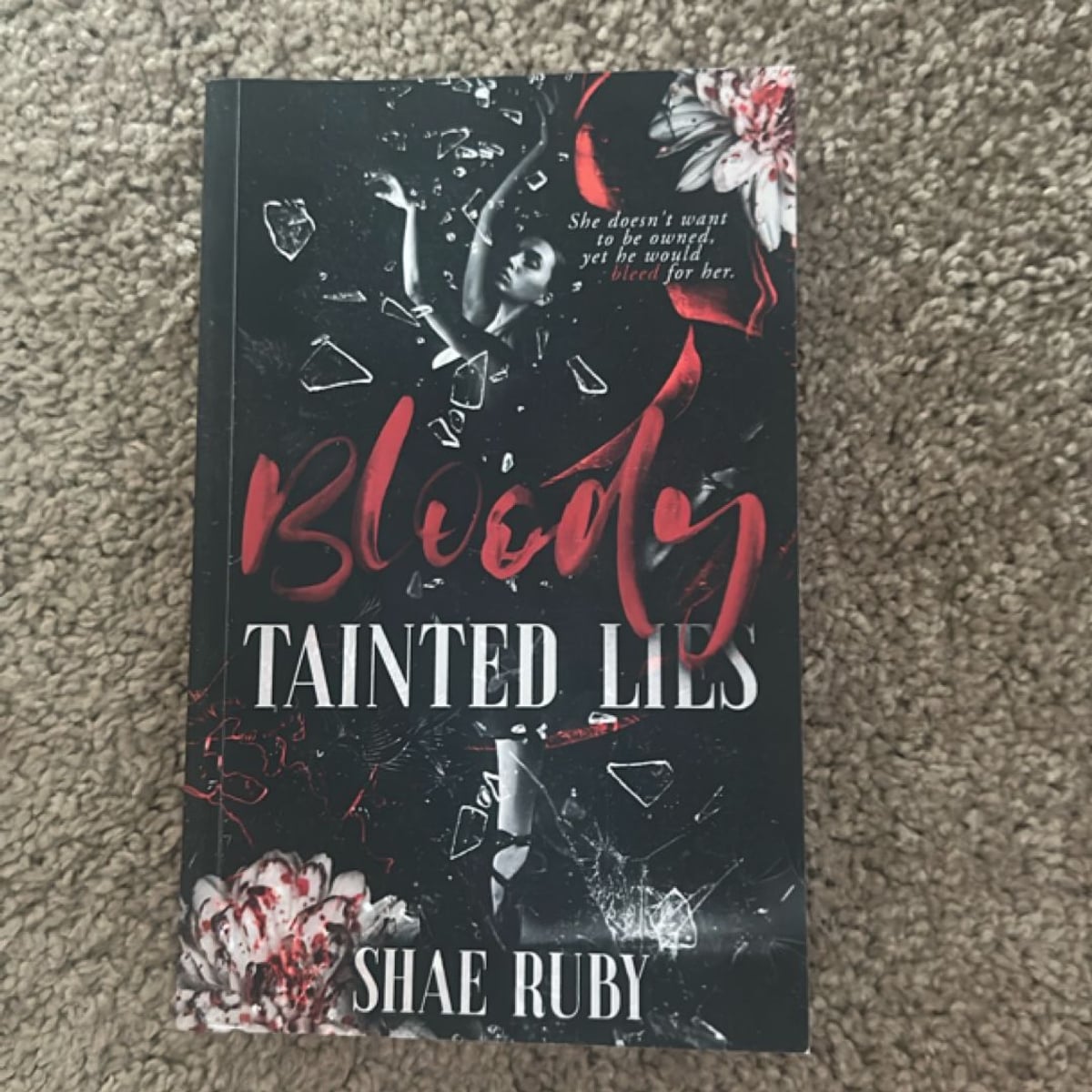Bloody Tainted Lies by Shae Ruby