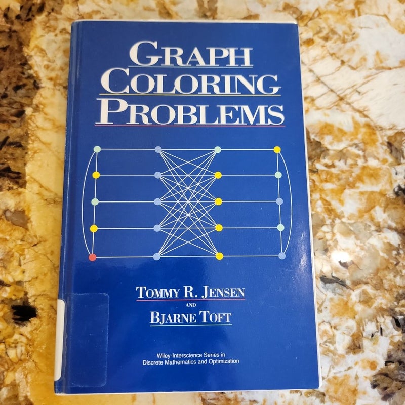 Graph Coloring Problems By Tommy R Jensen Bjarne Toft