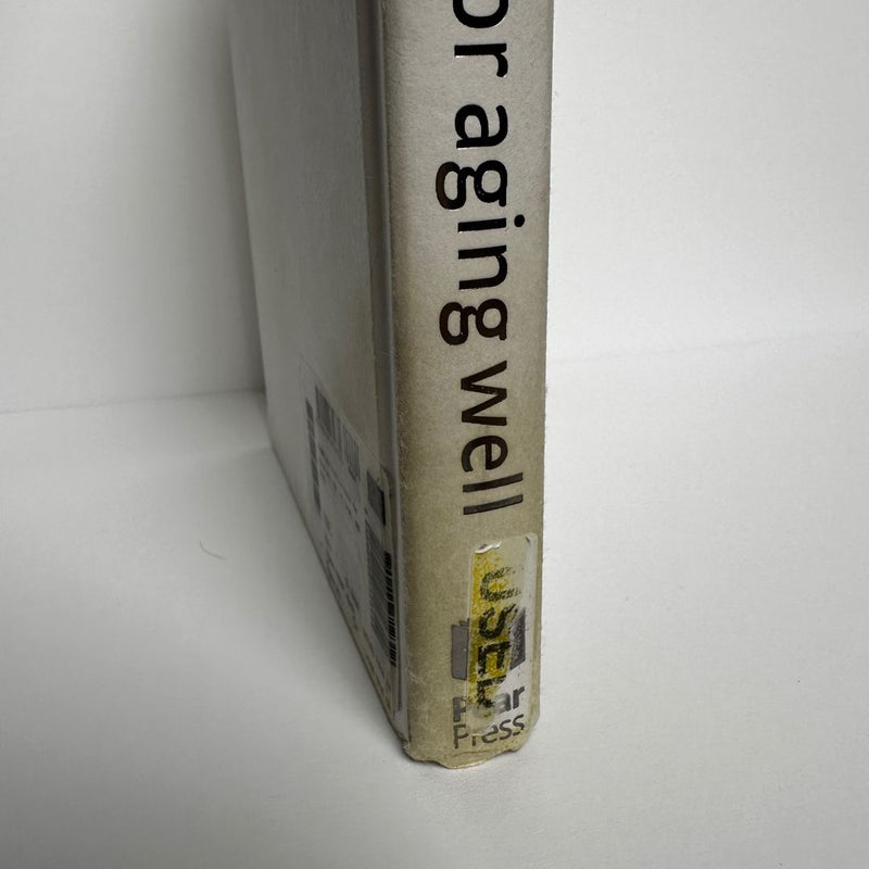 Brain Rules for Aging Well by John Medina