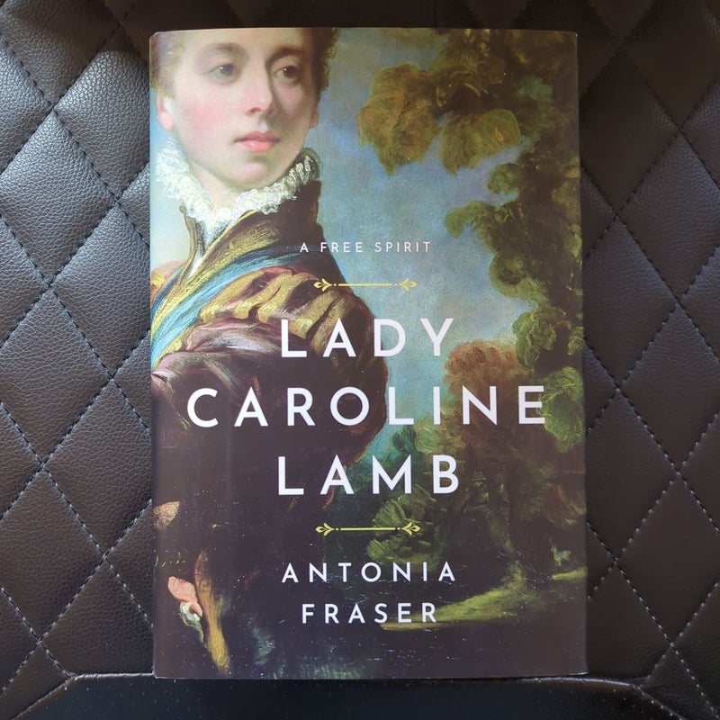 Lady Caroline Lamb by Antonia Fraser