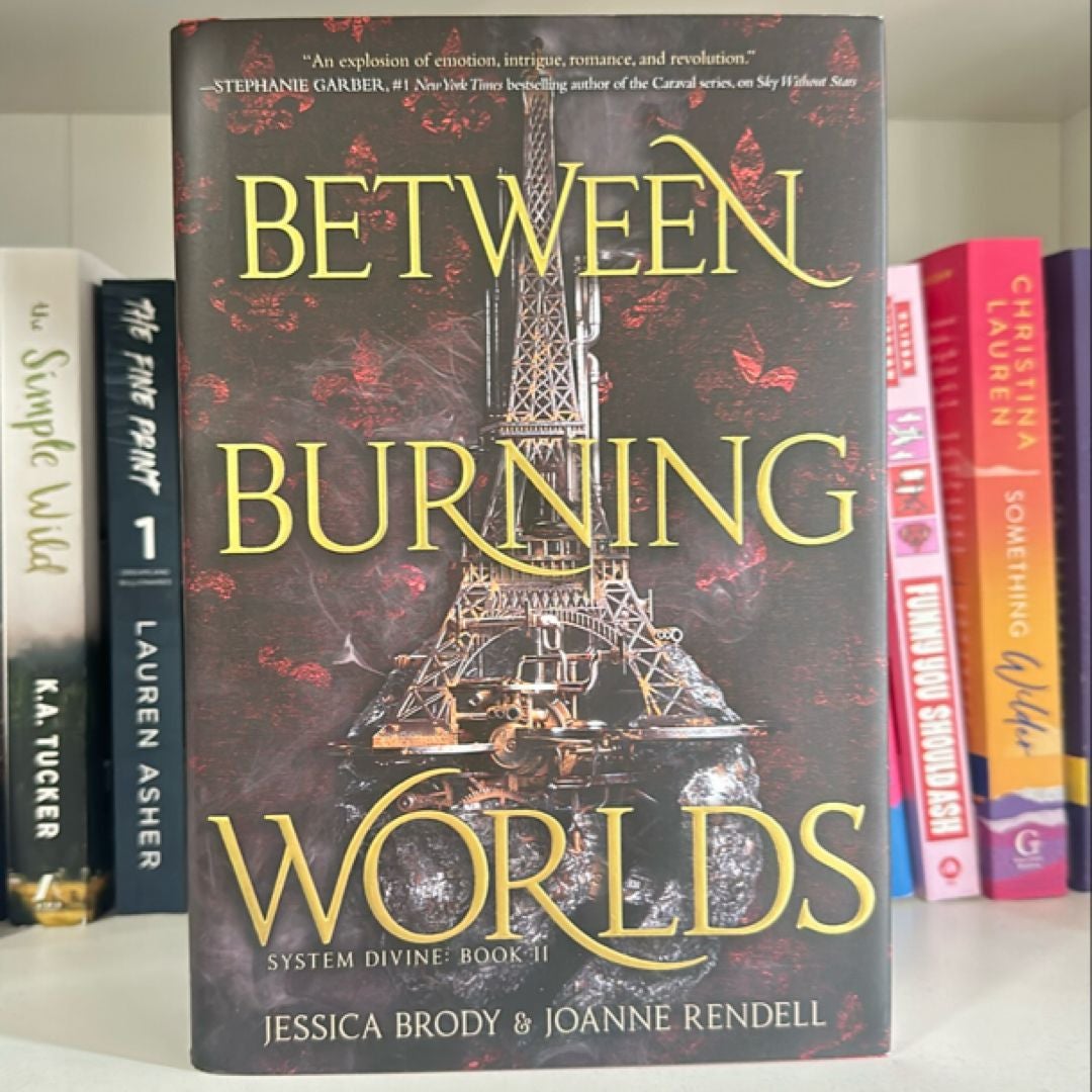 Between Burning Worlds by Jessica Brody, Joanne Rendell
