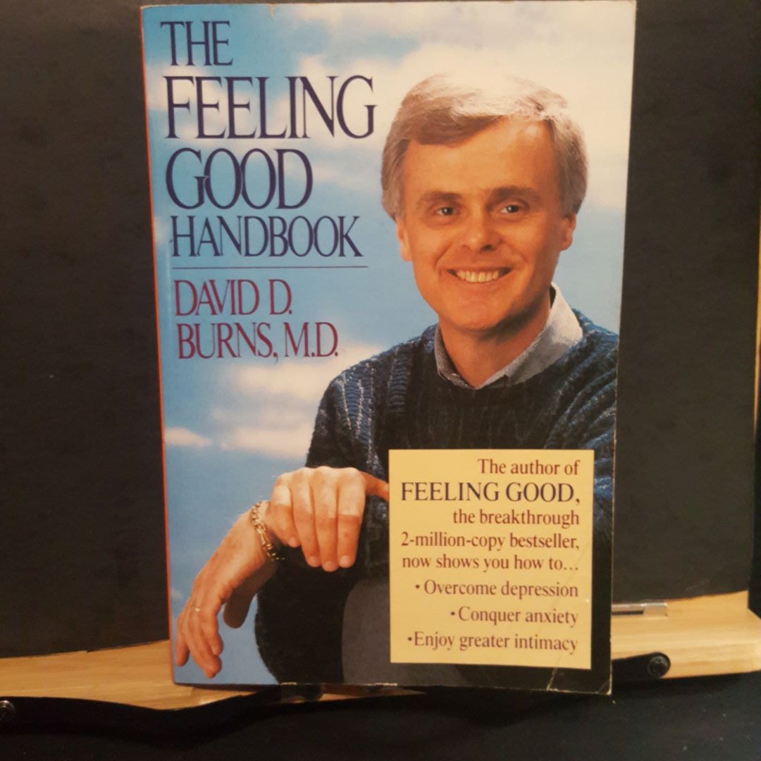 The Feeling Good Handbook by David D. Burns