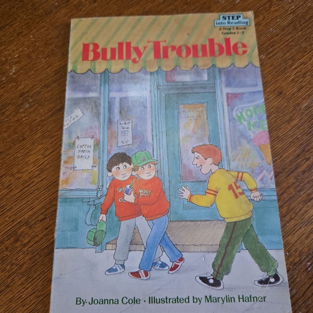 Bully Trouble by Joanna Cole