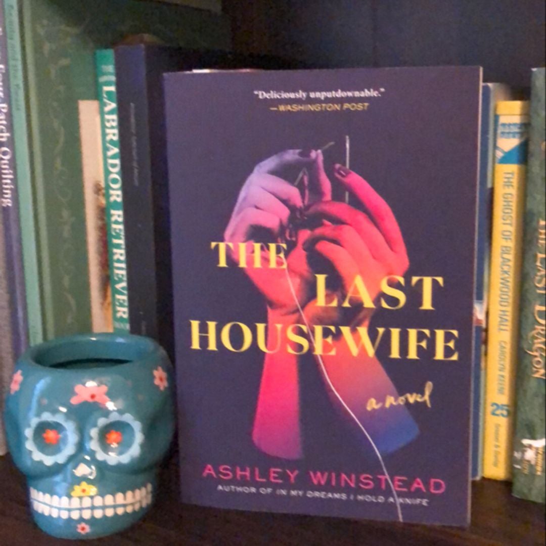 The Last Housewife by Ashley Winstead, Paperback | Pangobooks
