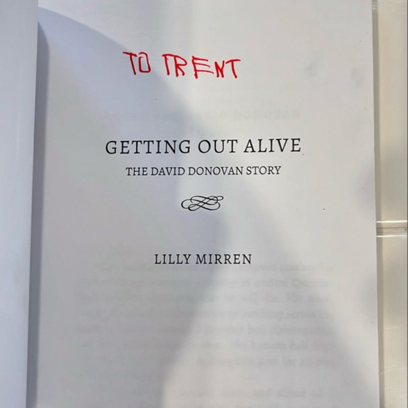 Getting Out Alive: the David Donovan Story by Lilly Mirren