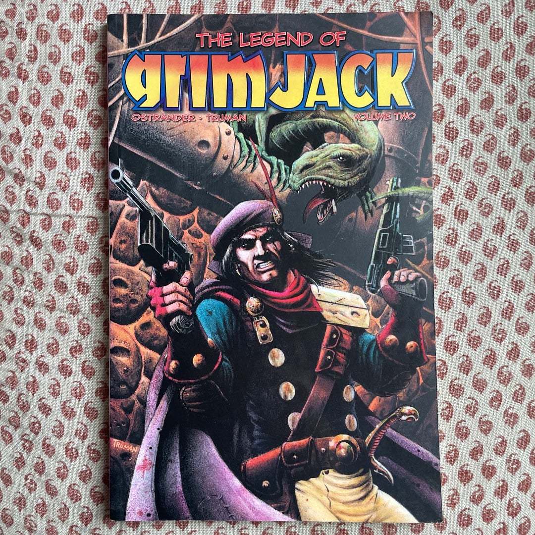 The Legend of GrimJack by John Ostrander