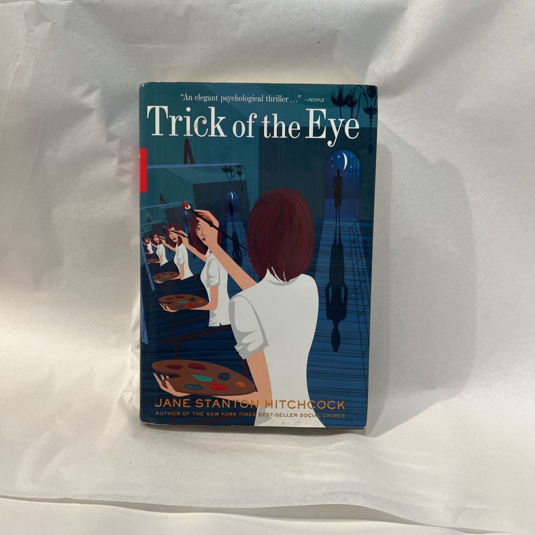 Trick of the Eye by Jane Stanton Hitchcock, Hardcover | Pangobooks