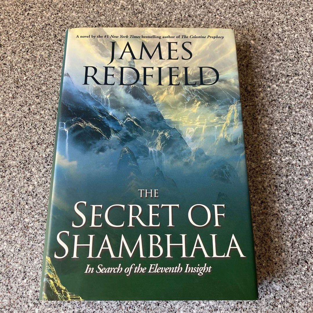 The Secret of Shambhala by James Redfield