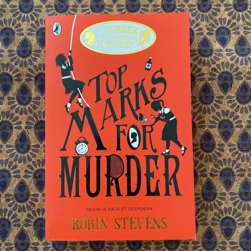 Top Marks for Murder by Robin Stevens
