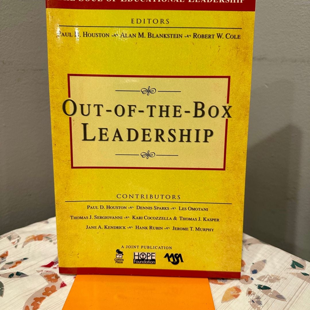 Out-Of-the-Box Leadership by Robert W. Cole, Paul D. Houston, Alan M ...