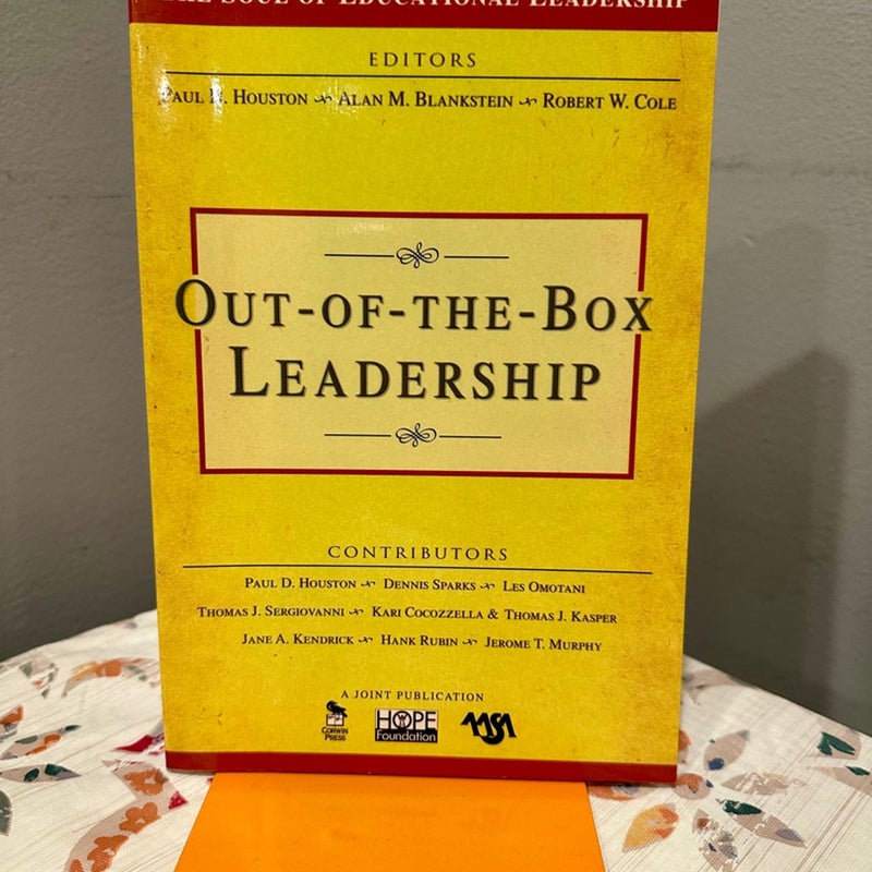 Out-Of-the-Box Leadership by Robert W. Cole, Paul D. Houston, Alan M ...