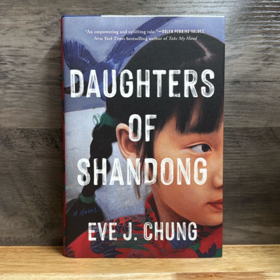 Daughters of Shandong by Eve J. Chung