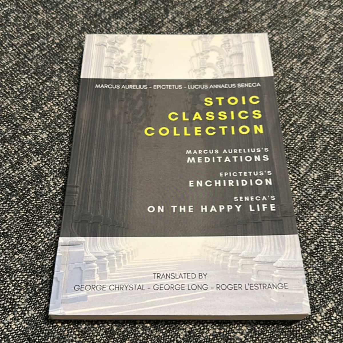 Stoic Classics Collection by Epictetus, Lucius Seneca, George Chrystal ...