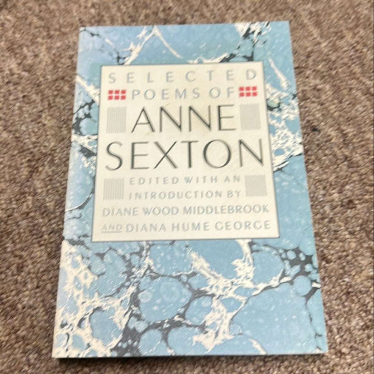 Selected Poems of Anne Sexton by Anne Sexton