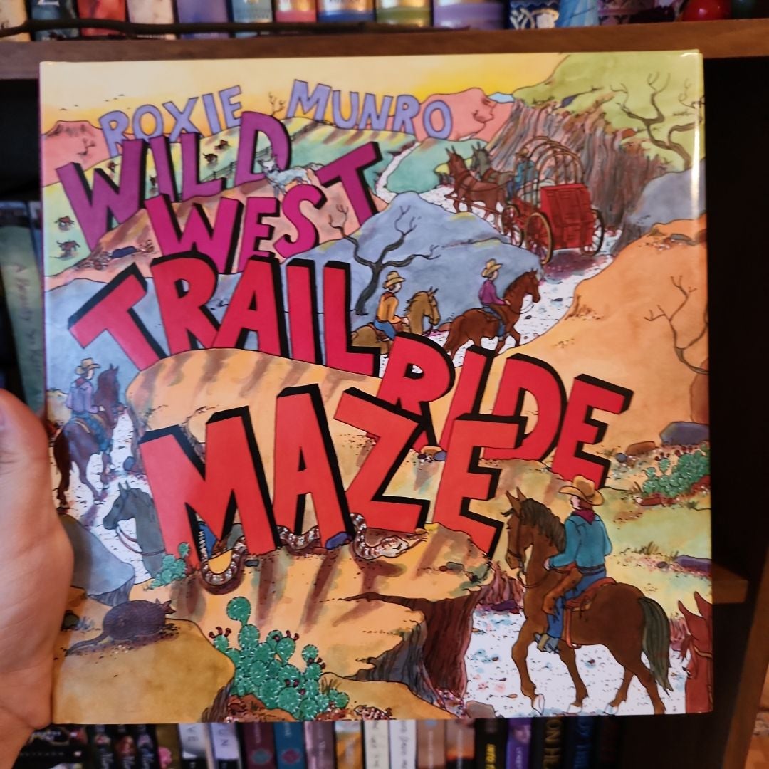 Wild West Trail Ride Maze by Roxie Munro