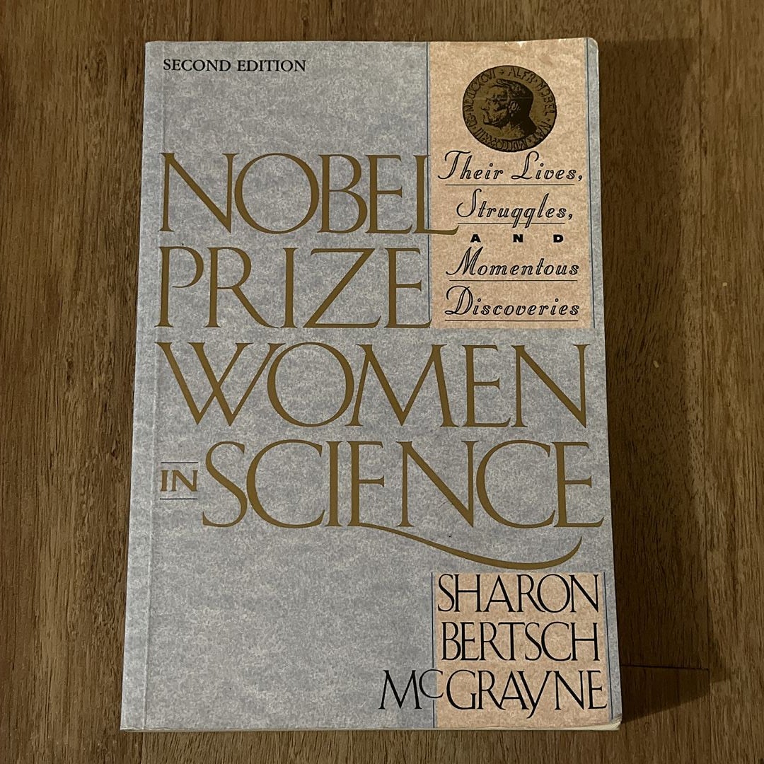 Nobel Prize Women in Science by Sharon Bertsch McGrayne