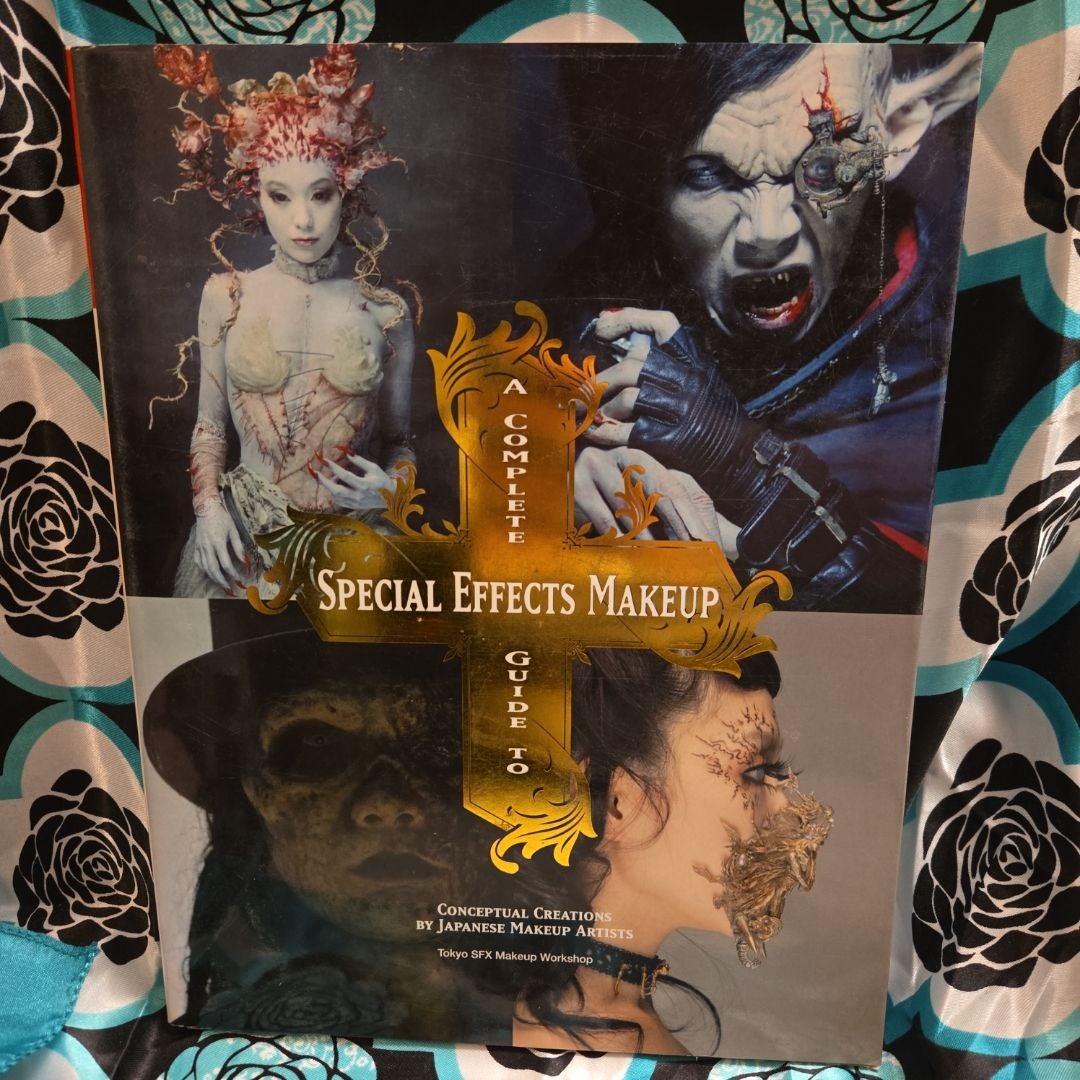 Complete Guide to Special Effects Makeup by Tokyo Sfx Tokyo SFX Makeup ...