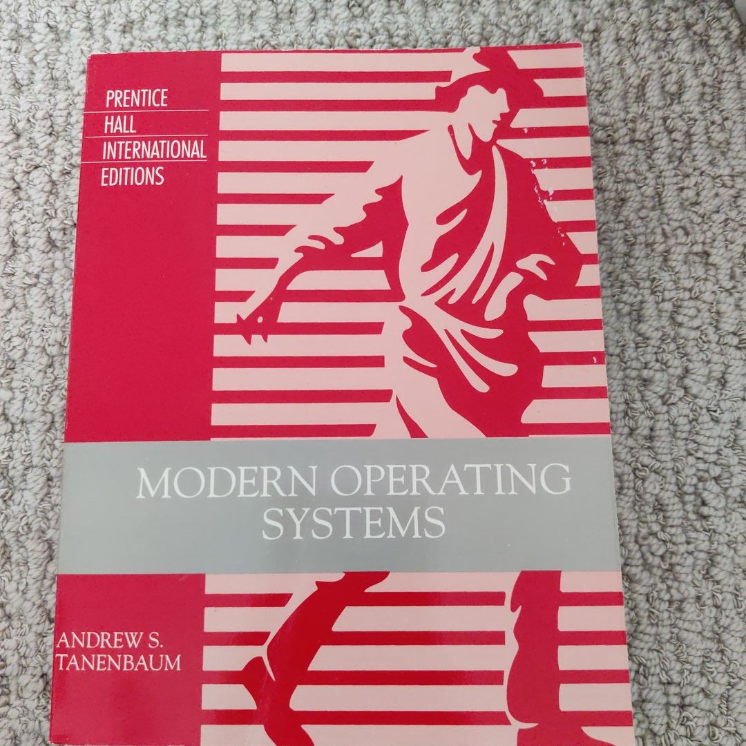 Modern Operating Systems by Andrew S. Tanenbaum