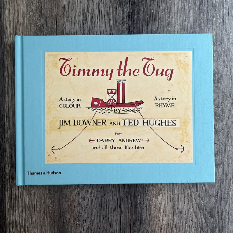 Timmy the Tug by Jim Downer, Ted Hughes