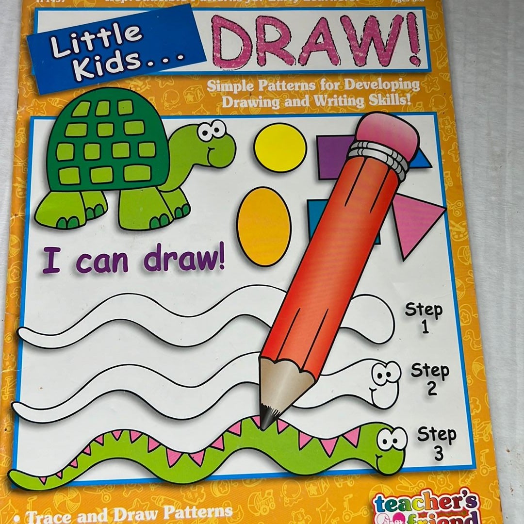 Little Kids ... Draw! by Scholastic, Inc. Staff