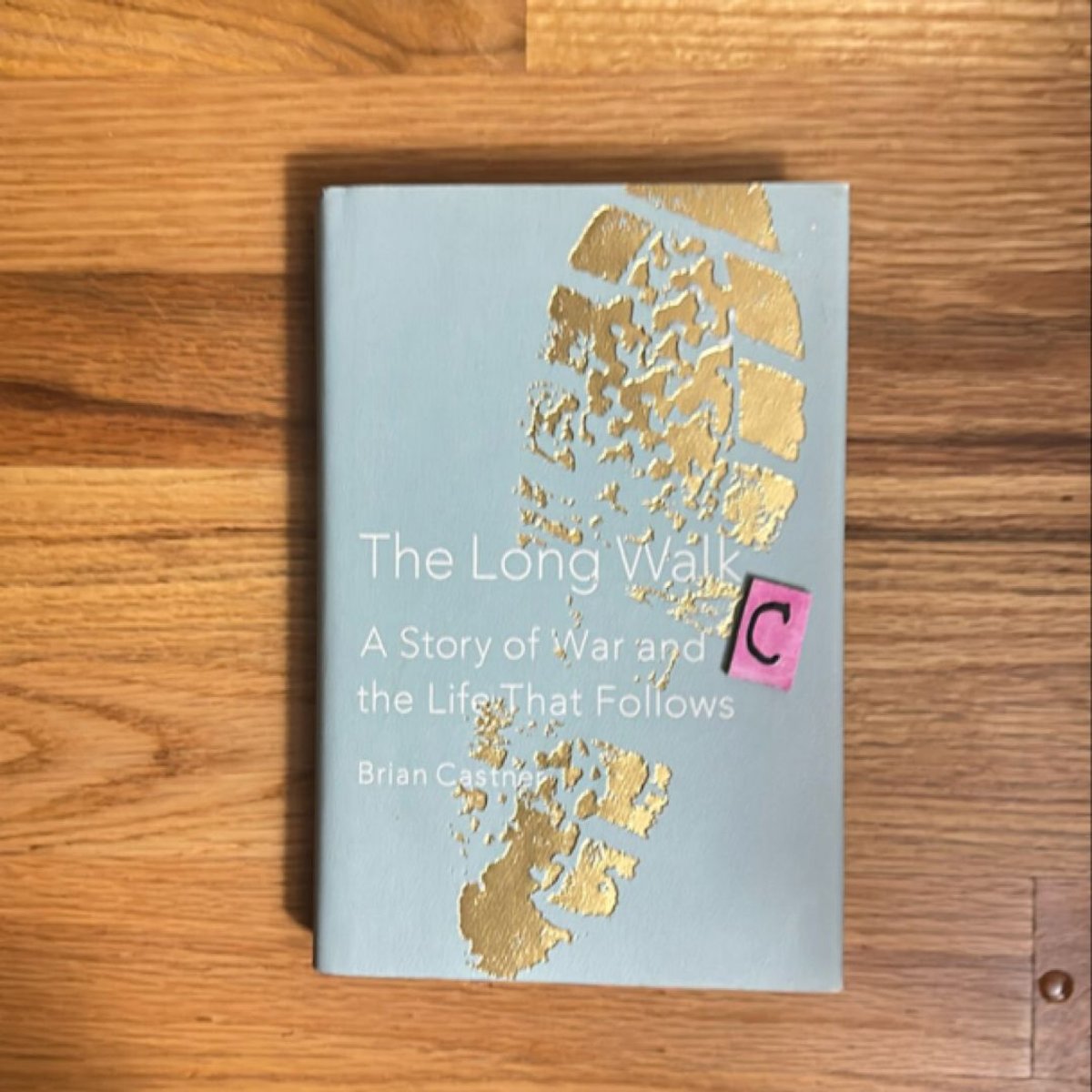 The Long Walk by Brian Castner