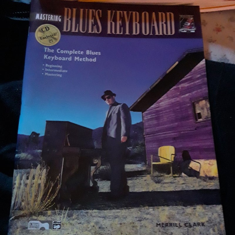 Complete Blues Keyboard Method by Merrill Clark