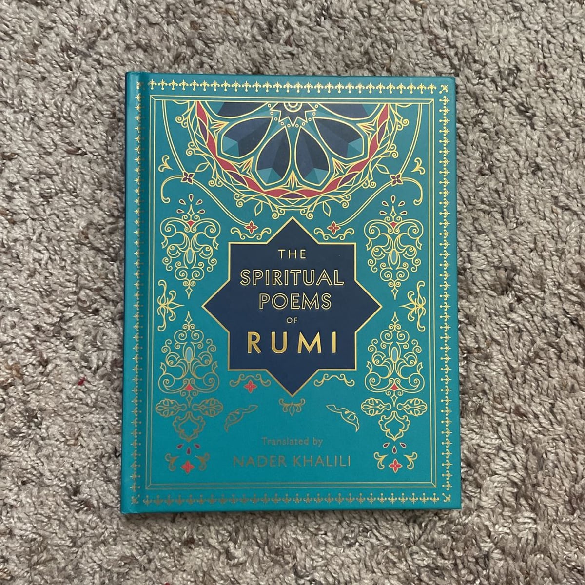 The Spiritual Poems of Rumi by Rumi, Nader Khalili