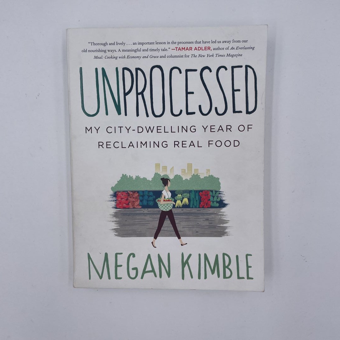 Unprocessed by Megan Kimble, Paperback | Pangobooks