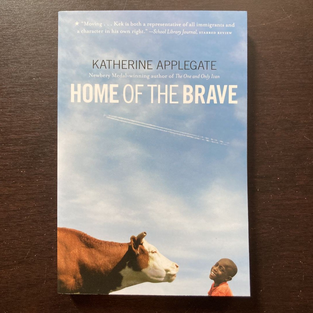 Home of the Brave by Katherine Applegate