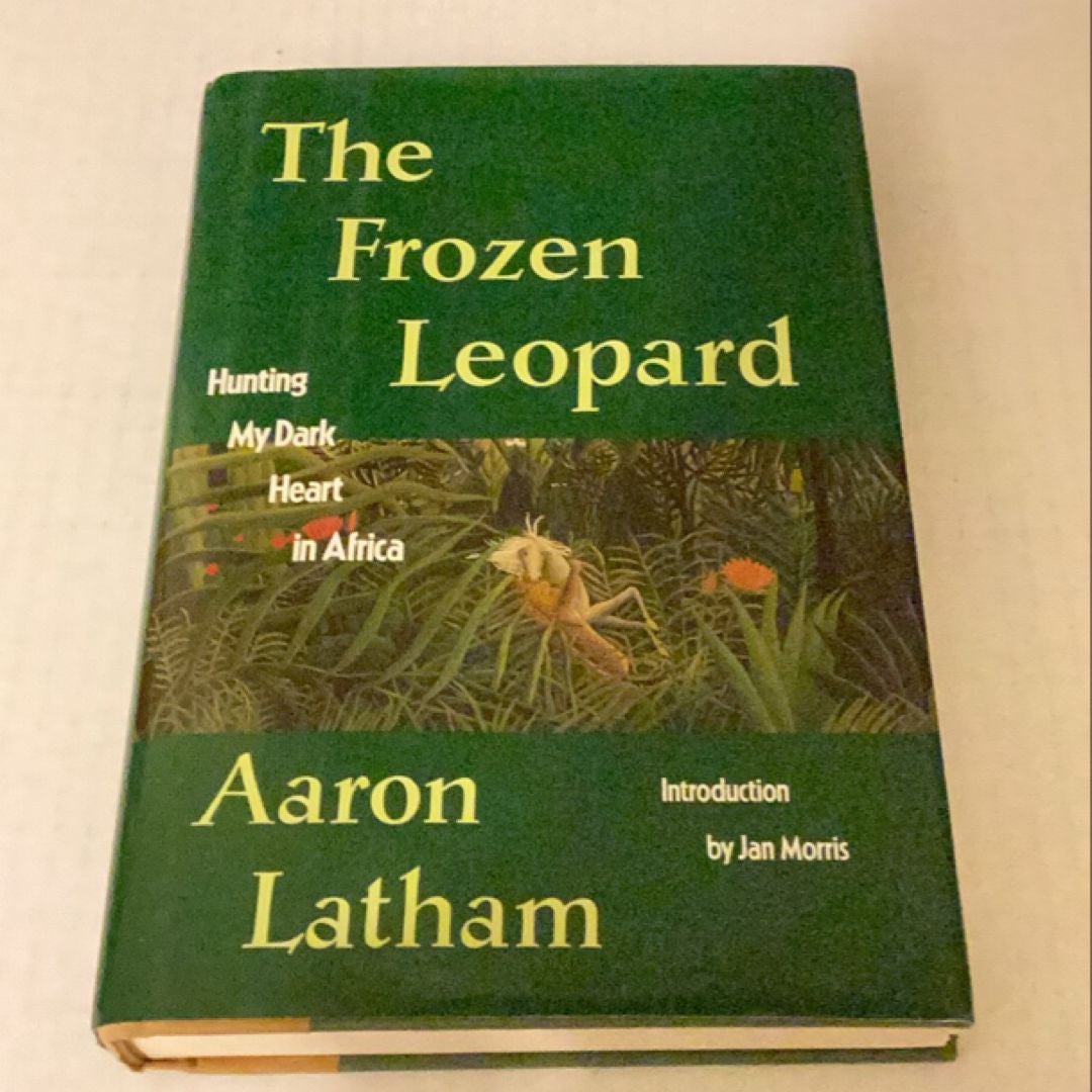 The Frozen Leopard by Aaron Latham, Jan Morris