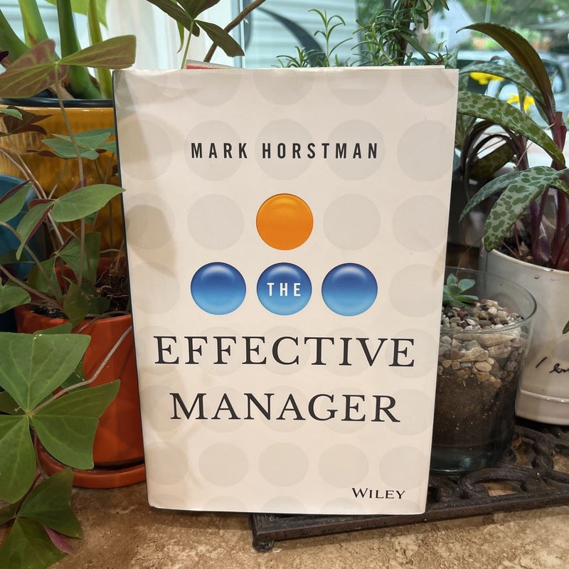 The Effective Manager
