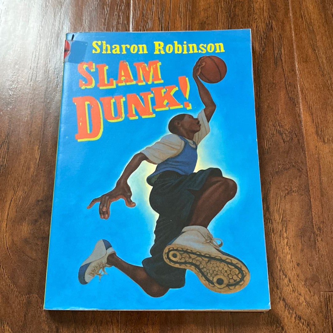 Slam Dunk! by Sharon Robinson, Paperback | Pangobooks