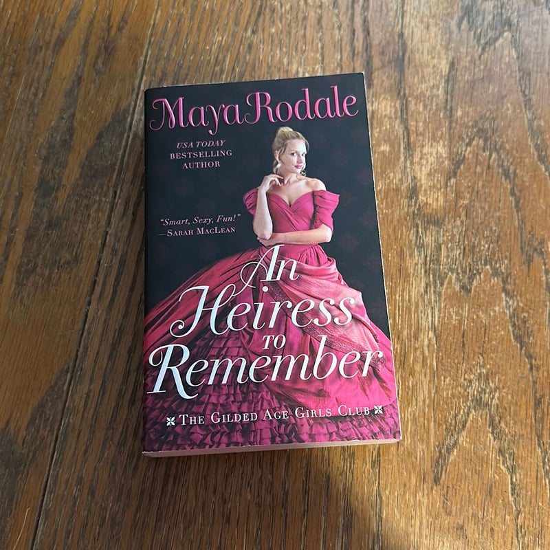 An Heiress to Remember by Maya Rodale