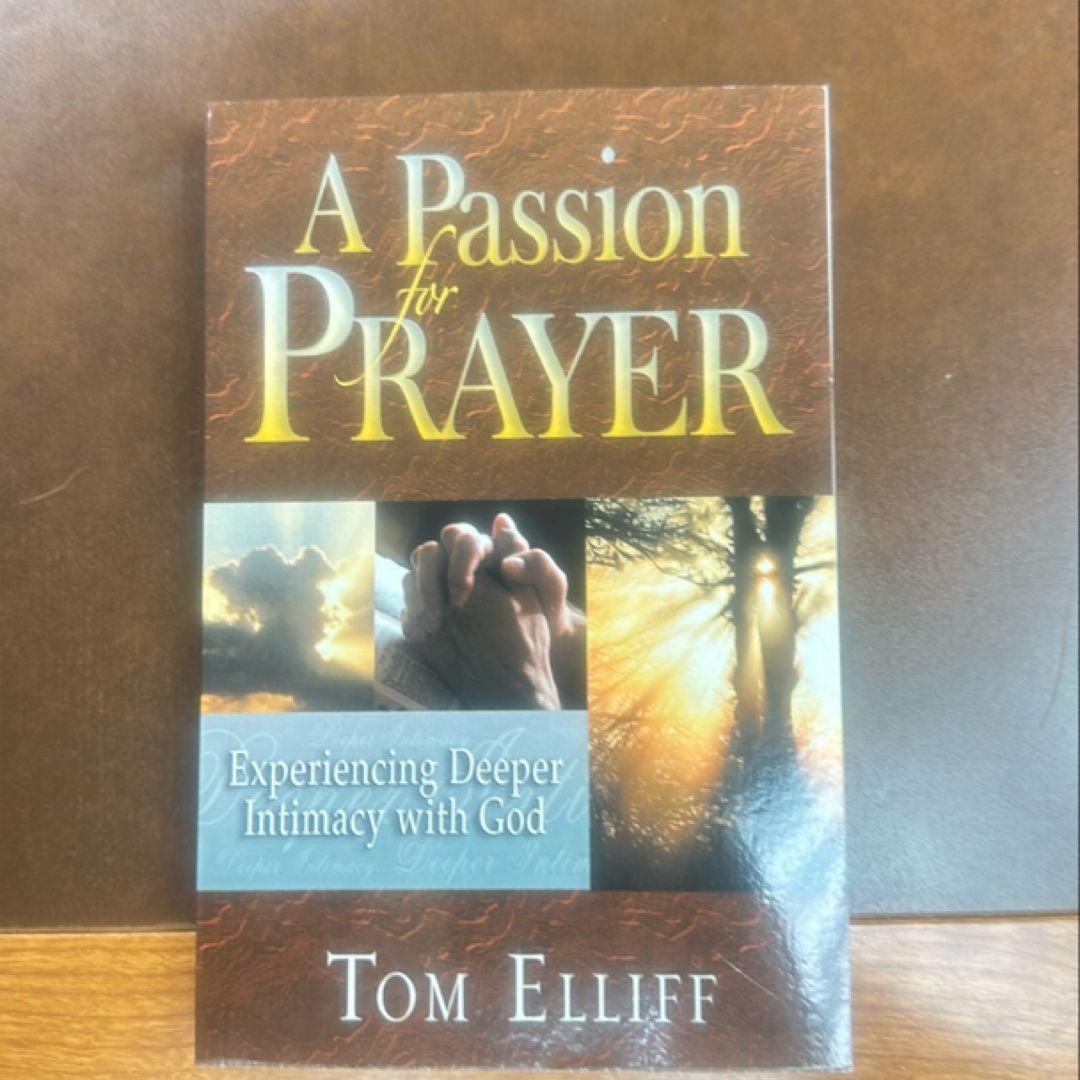 A Passion for Prayer by Tom Elliff