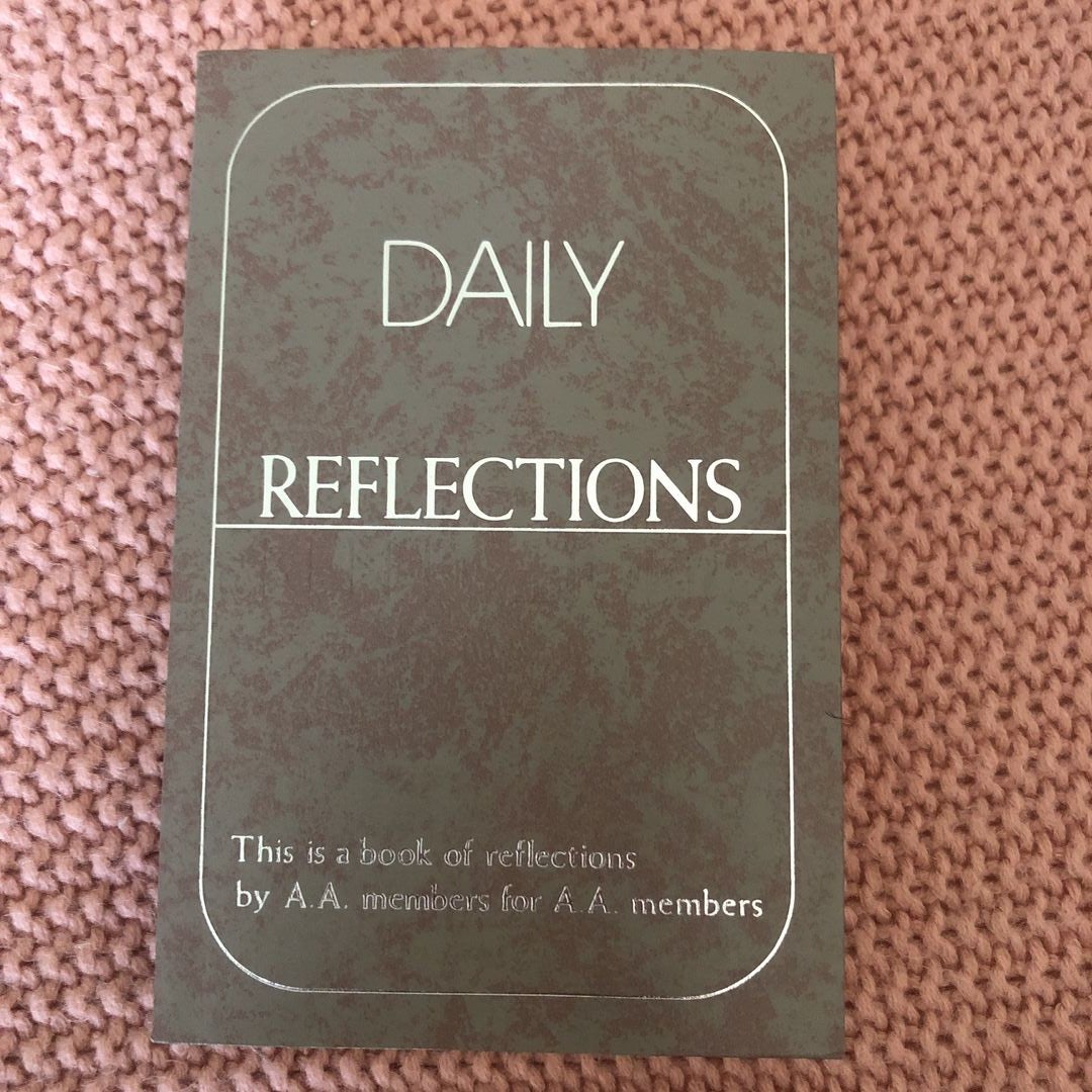 Daily Reflections by Anonymous
